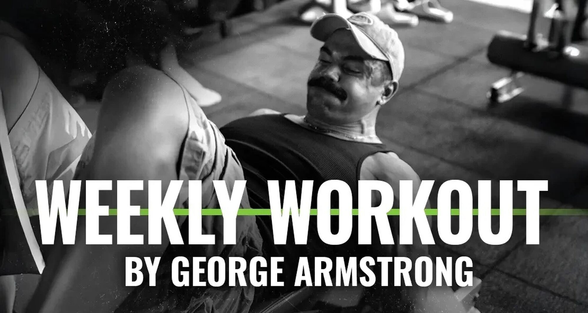 George Armstrong Weekly Workout 7th April 2025