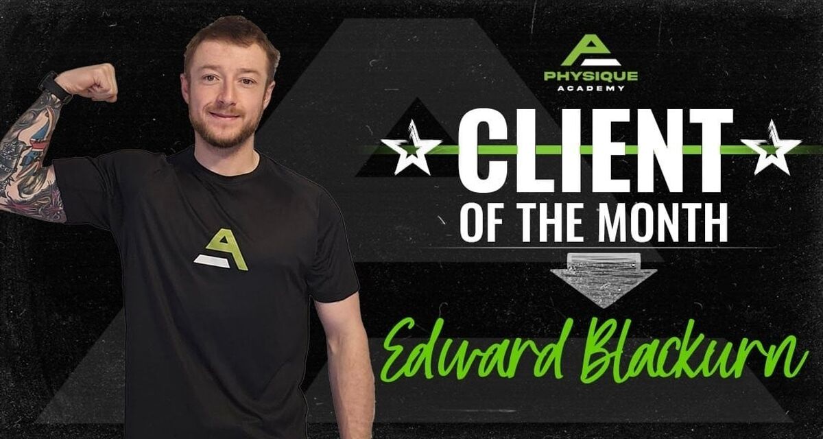 Client of the Month - Edward Blackburn